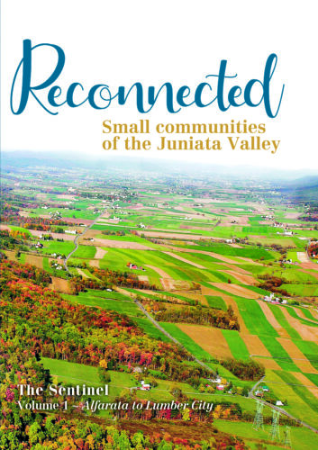 Reconnected – Small Communities of the Juniata Valley: Two Volume set ...